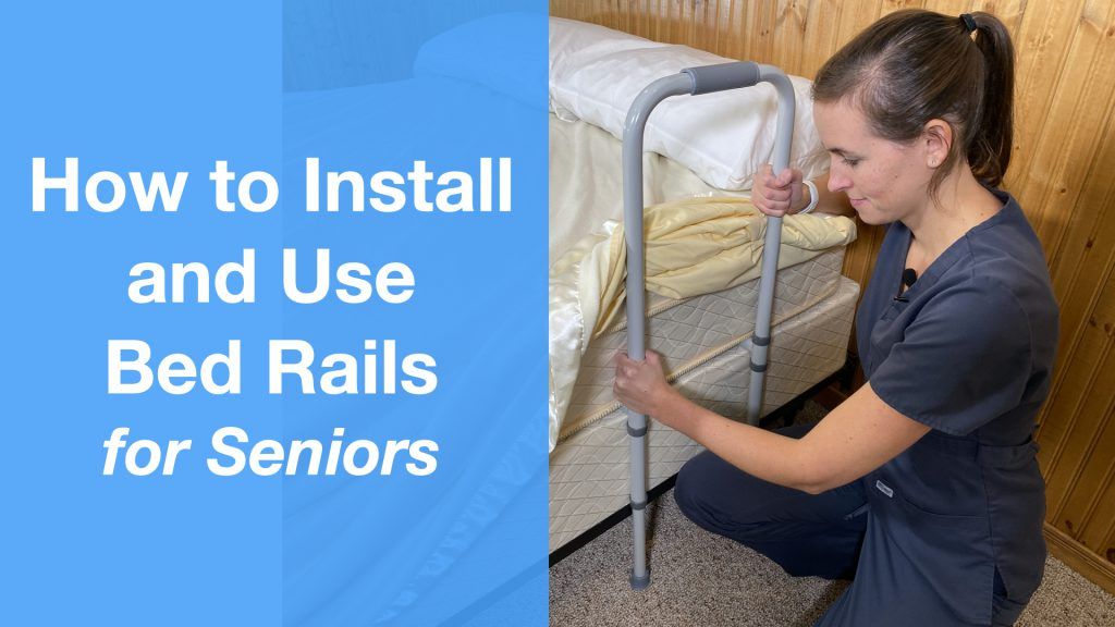 How to Install and Use Bed Rails for Seniors - EquipMeOT